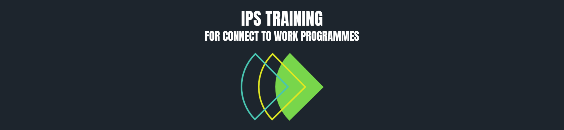 IPS training for Connect to Work programmes - Centre for Mental Health
